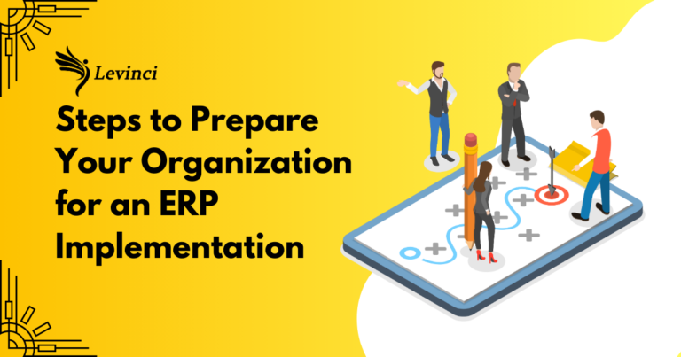 Steps to Prepare Your Organization for an ERP Implementation - Levinci ...